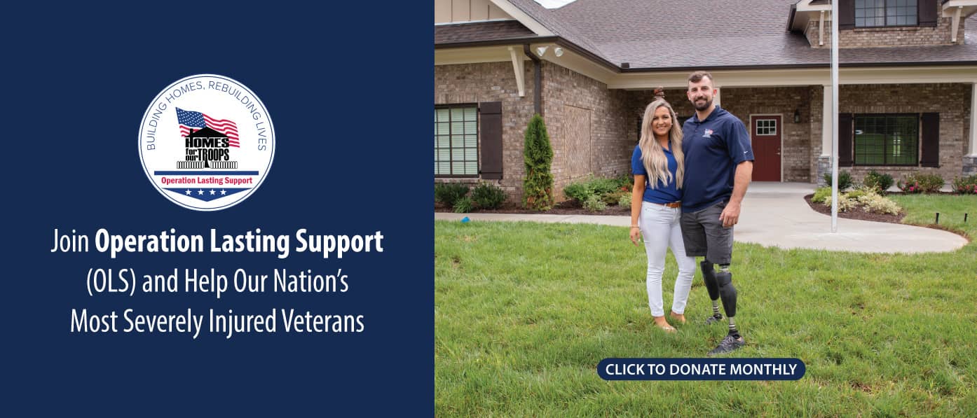 Homes For Our Troops - Building Homes, Rebuilding Lives!